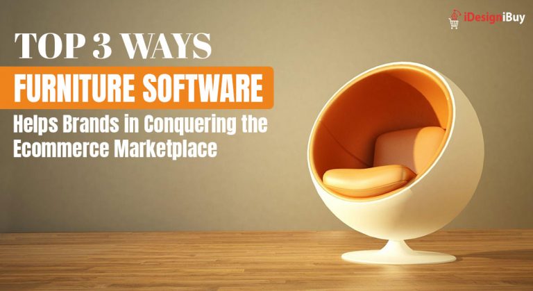 Top 3 Ways Furniture Software Helps Brands in Conquering the Ecommerce ...